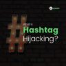 What is Hashtag Hijacking? | BlakSheep Creative