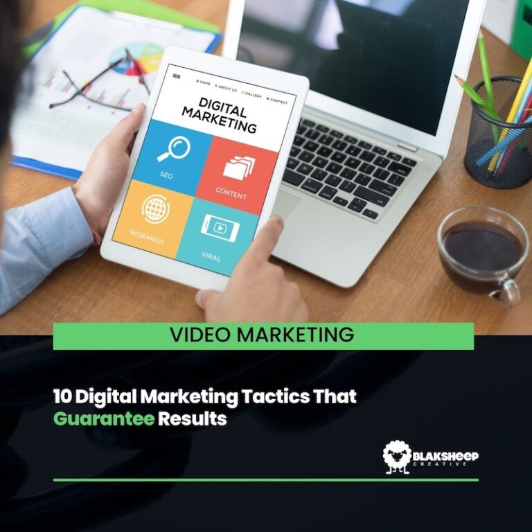 10 Digital Marketing Tactics That Guarantee Results | BlakSheep Creative