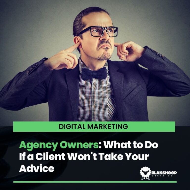 How to Manage a Stubborn Client - Advice for Web Agency Owners